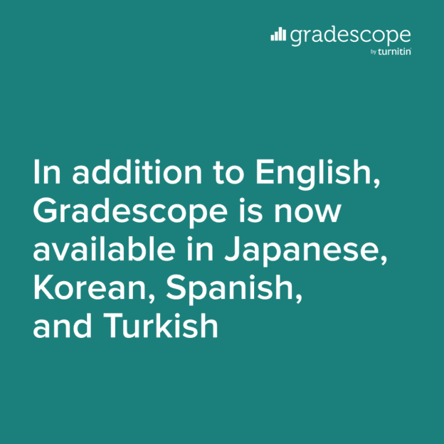 FE News | Gradescope by Turnitin launches in Japanese, Korean, Portuguese, Spanish, and Turkish