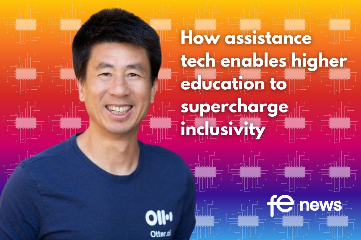 FE News | How assistance tech enables higher education to supercharge ...