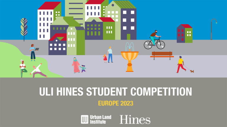 FE News | Winners Announced: 2023 ULI Hines Student Competition – Europe