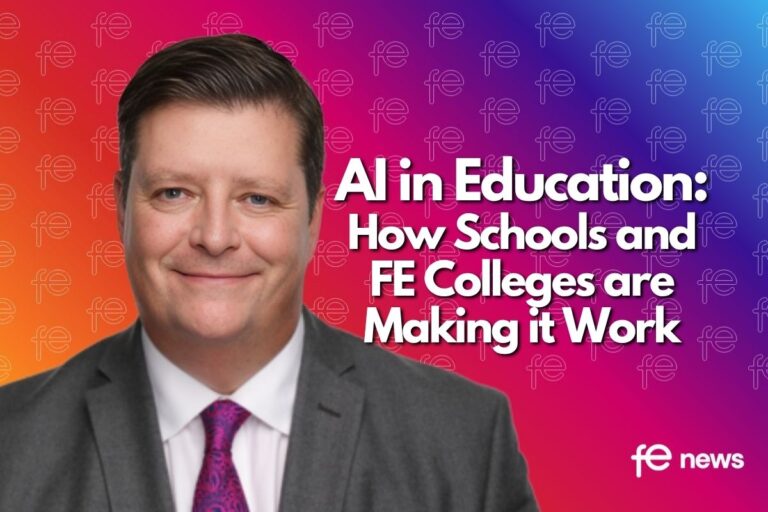 FE News | AI in Education: How Schools and FE Colleges are Making it Work