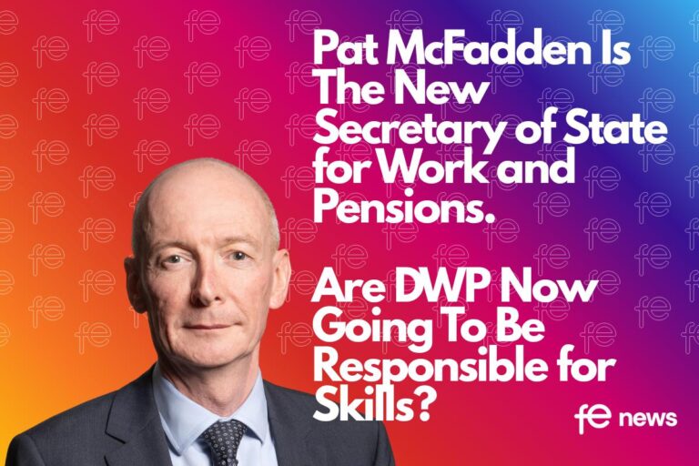 FE News | Pat McFadden Is The New Secretary of State for Work and Pensions. Is The Skills Brief ...