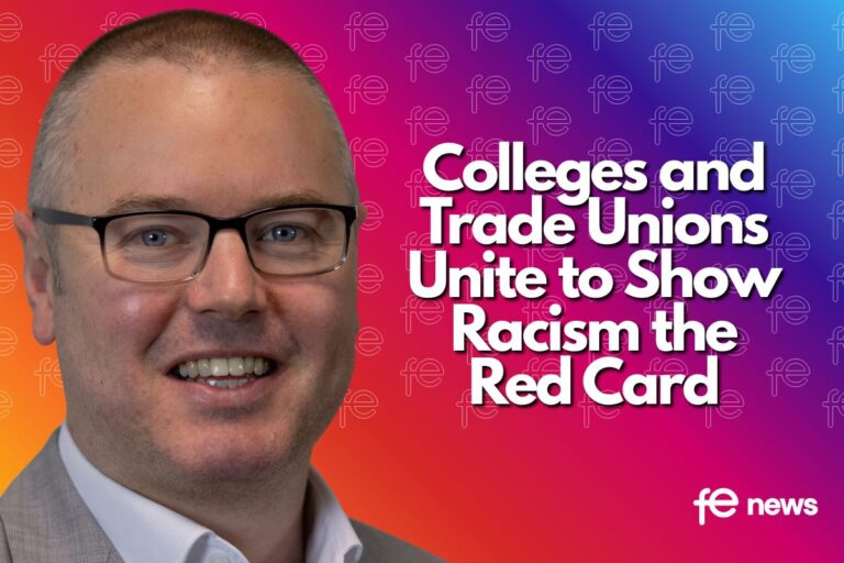 FE News | Colleges and Trade Unions Unite to Show Racism the Red Card